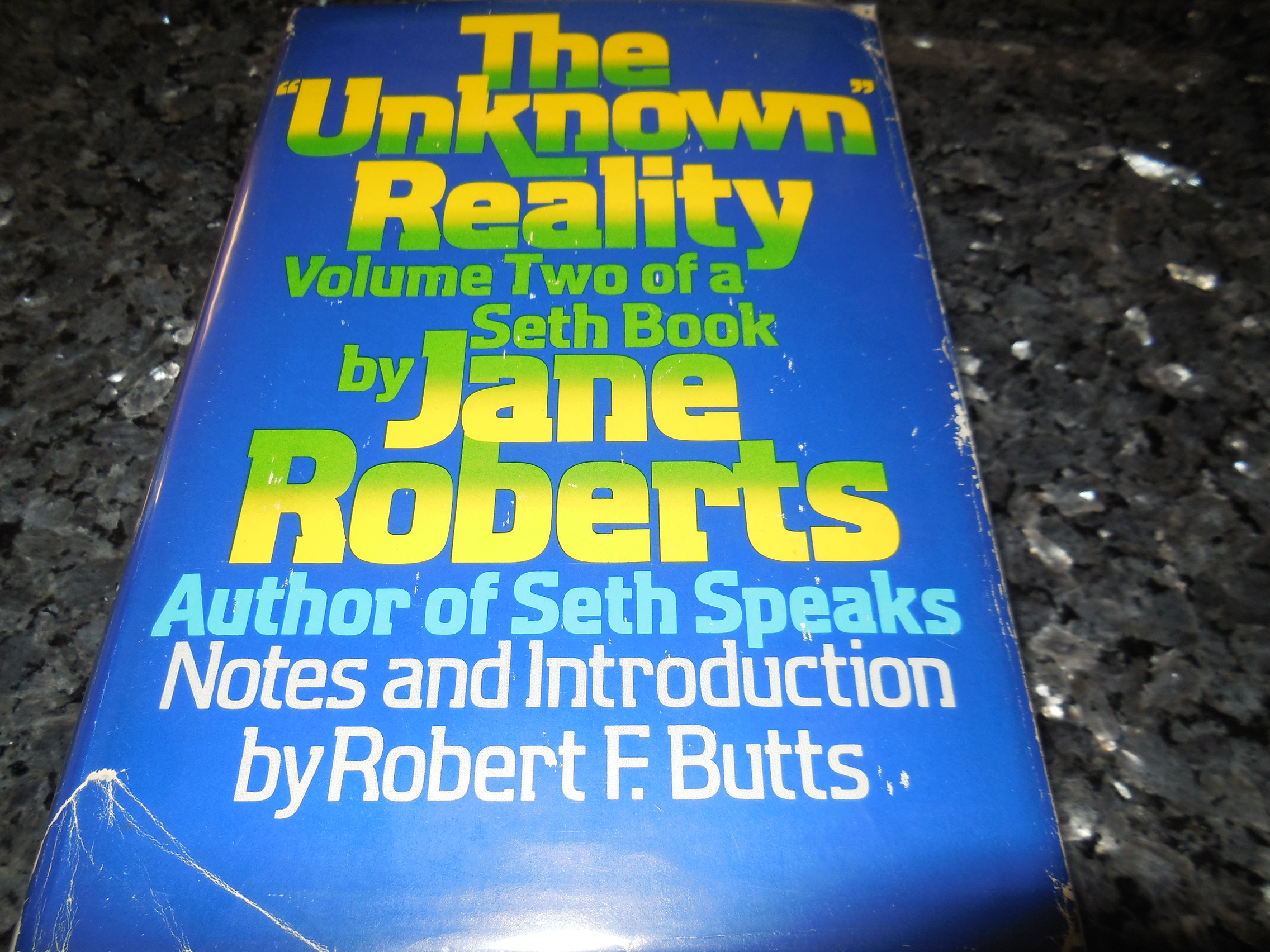 The "Unknown" Reality, Vol. 2: A Seth Book