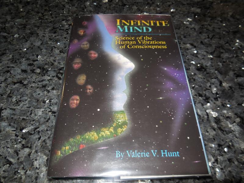 Infinite Mind: Science of the Human Vibrations of Consciousness