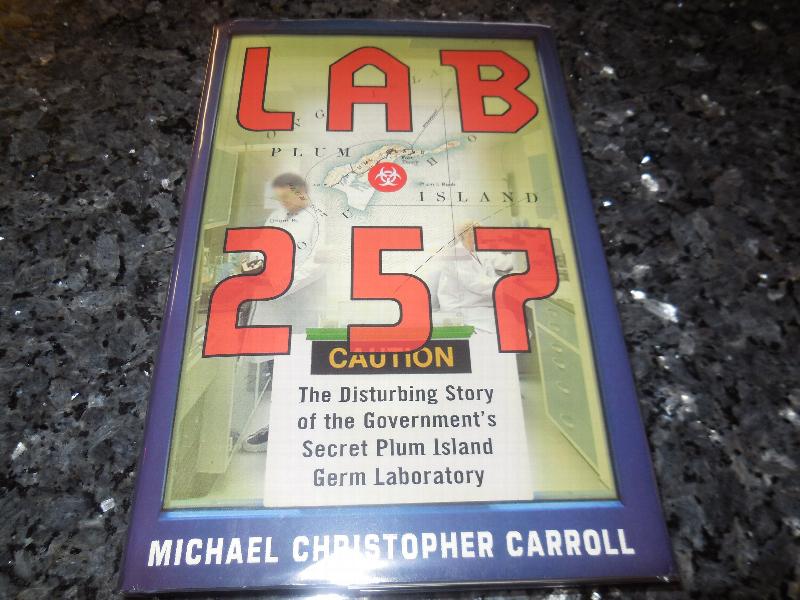 Lab 257: The Disturbing Story of the Government's Secret Plum Island ...