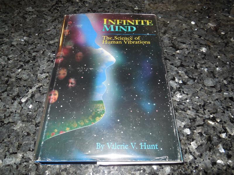 Infinite Mind: Science of the Human Vibrations of Consciousness