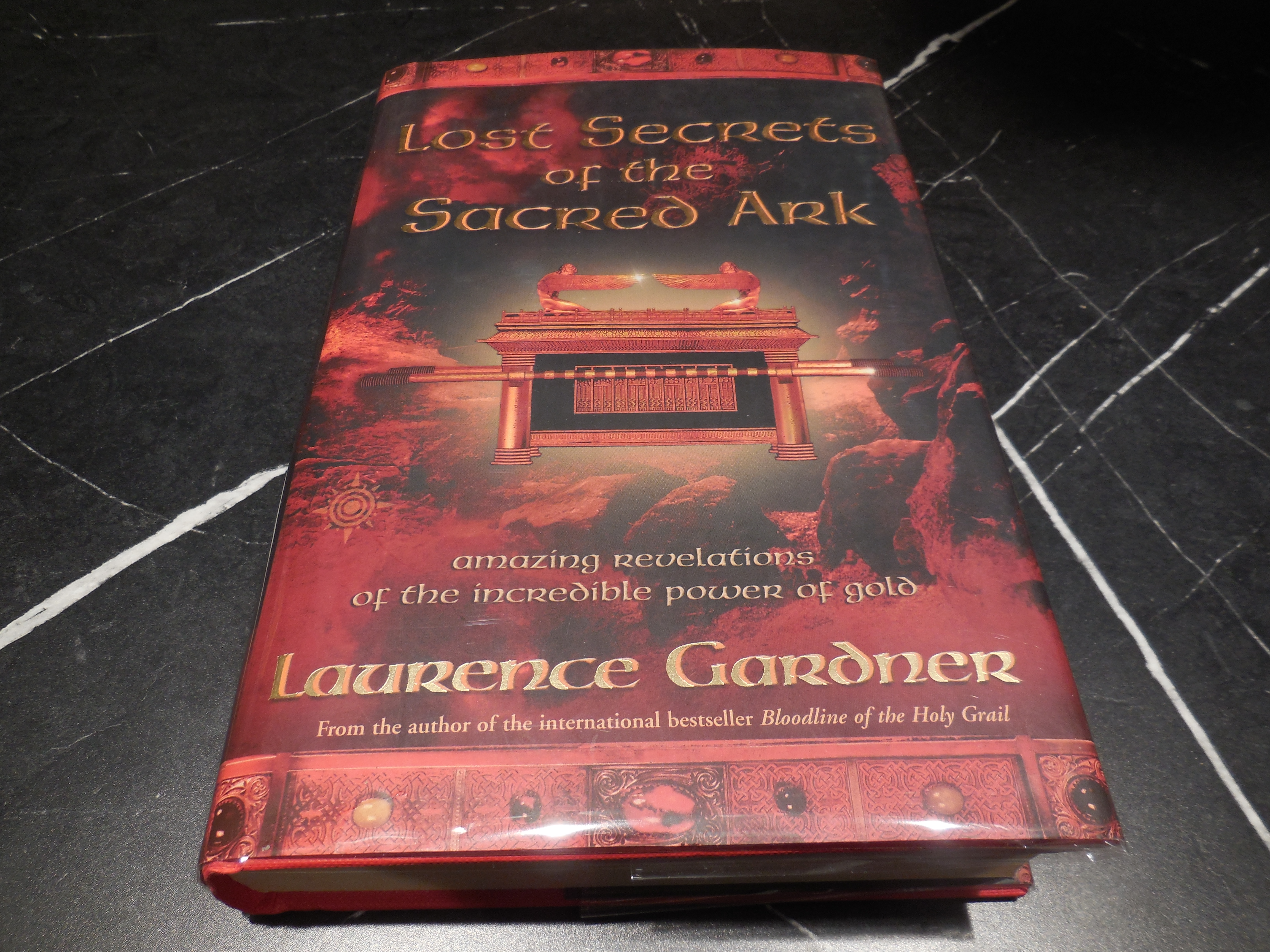 Lost Secrets of the Sacred Ark: Amazing Revelations of the Incredible ...